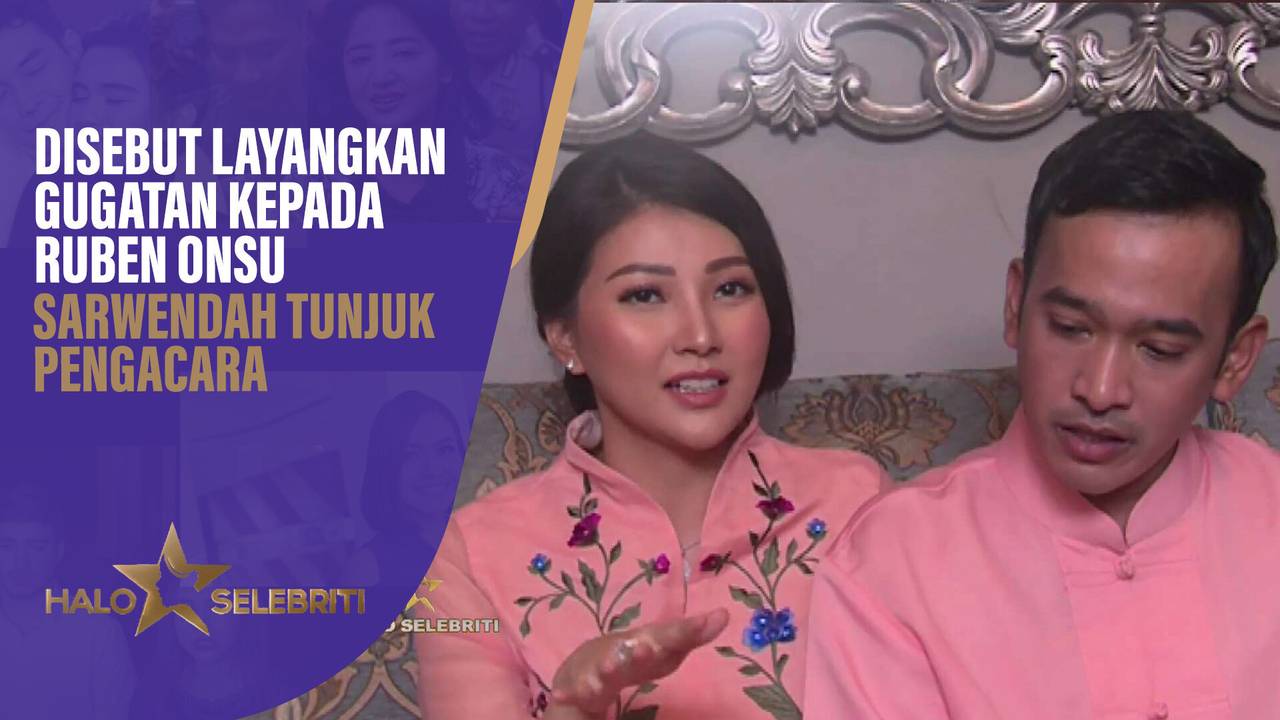 Disebut Layangkan Gugatan Kepada Ruben Onsu, Sarwendah Tunjuk Pengacara | Halo Selebriti | Vidio