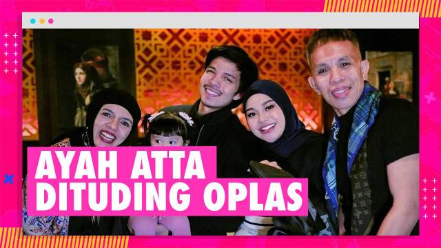 Ayah Atta Halilintar Dituding Operasi Plastik, Bikin Pangling - Netizen ...