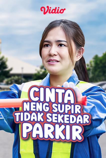 Streaming Cinta Neng Supir Tidak Sekedar Parkir | Vidio