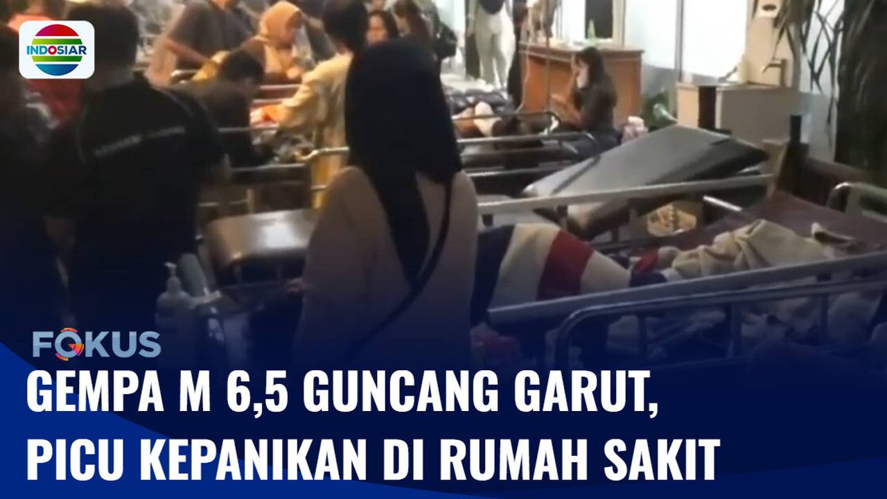 Gempa Bumi M 6,5 Garut Picu Kepanikan di Rumah Sakit, Pasien Dirawat di Luar RS | Fokus ...