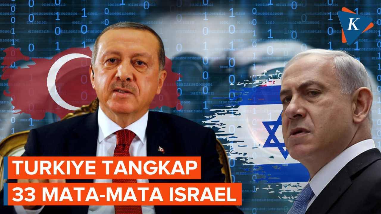 Diduga Lakukan Spionase, Turkiye Tangkap 33 Mata-mata Israel - Kompascom | Vidio