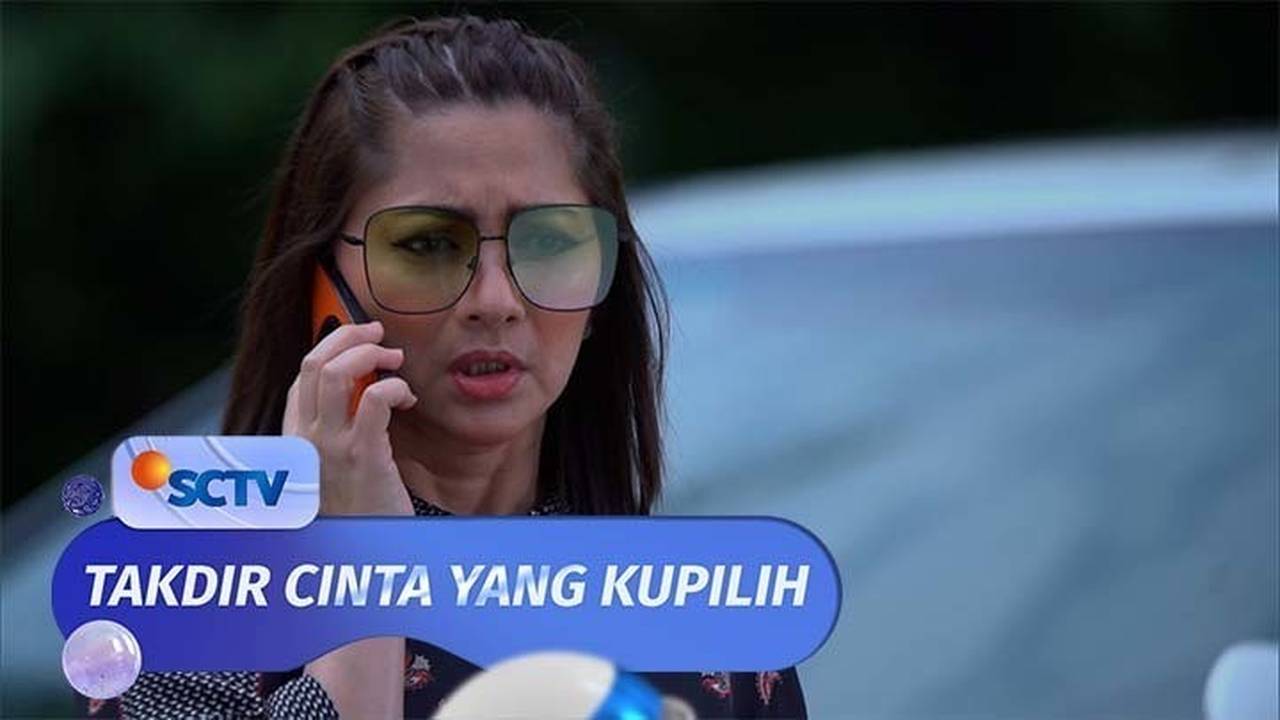 Takdir Cinta Yang Kupilih - Episode 306 | Part 2/2