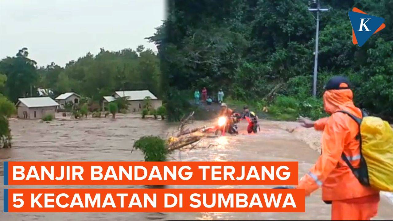 Lima Kecamatan Terdampak Banjir Bandang di Sumbawa - Kompascom | Vidio