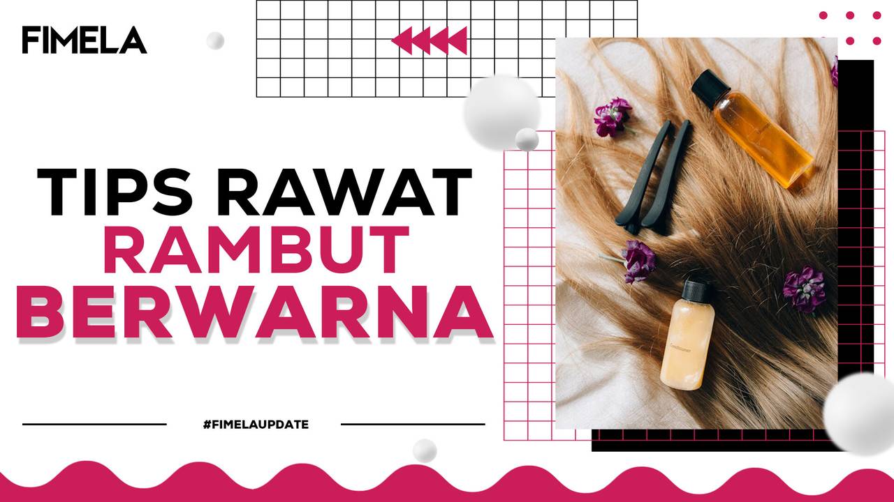 Rambut Kece yang Berwarna, Ini Tips Rawat Rambut Tetap Sehat! | Vidio