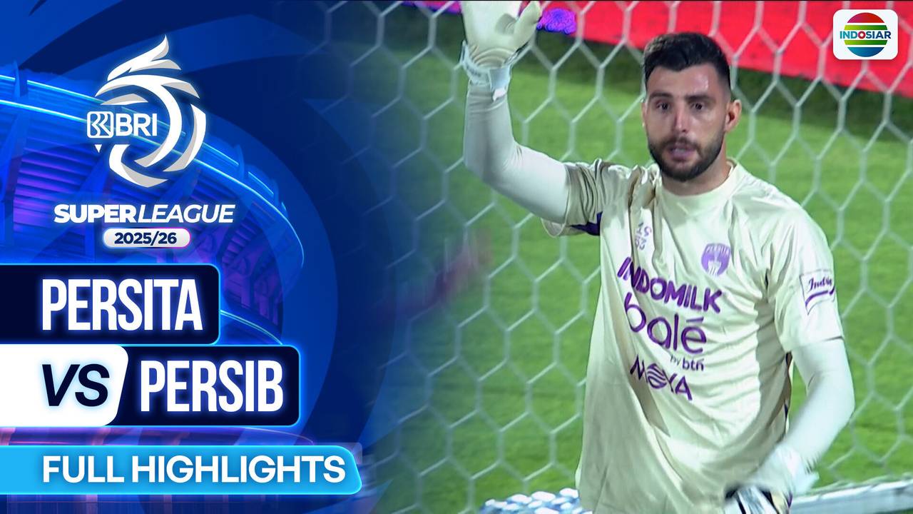 PERSITA VS PERSIB - Full Highlights | BRI Super League 2025/26