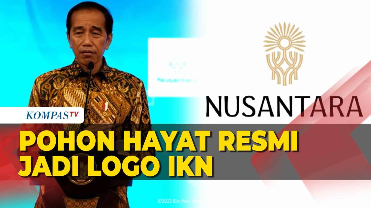 Jokowi Resmikan Pohon Hayat Jadi Logo IKN, Begini Penampakannya - Kompas TV