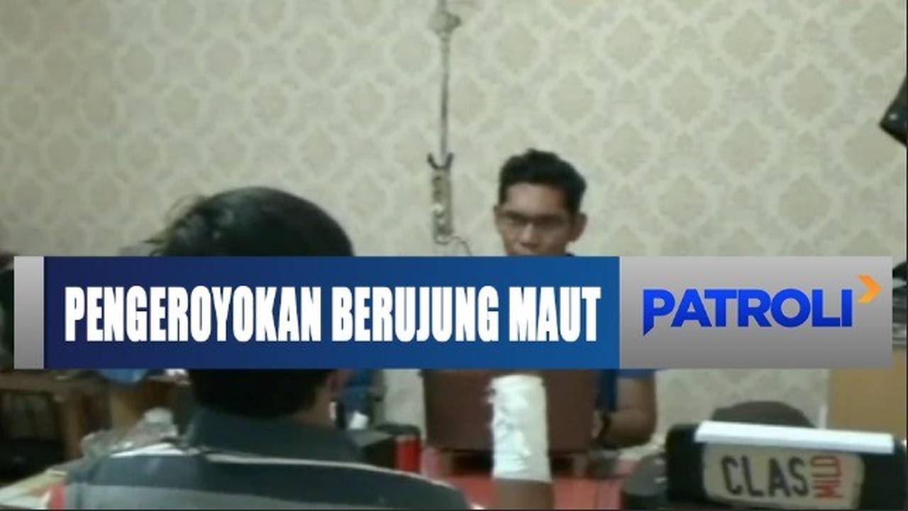 Laporan Utama: Pengeroyokan Berujung Maut - Patroli - INDOSIAR | Vidio