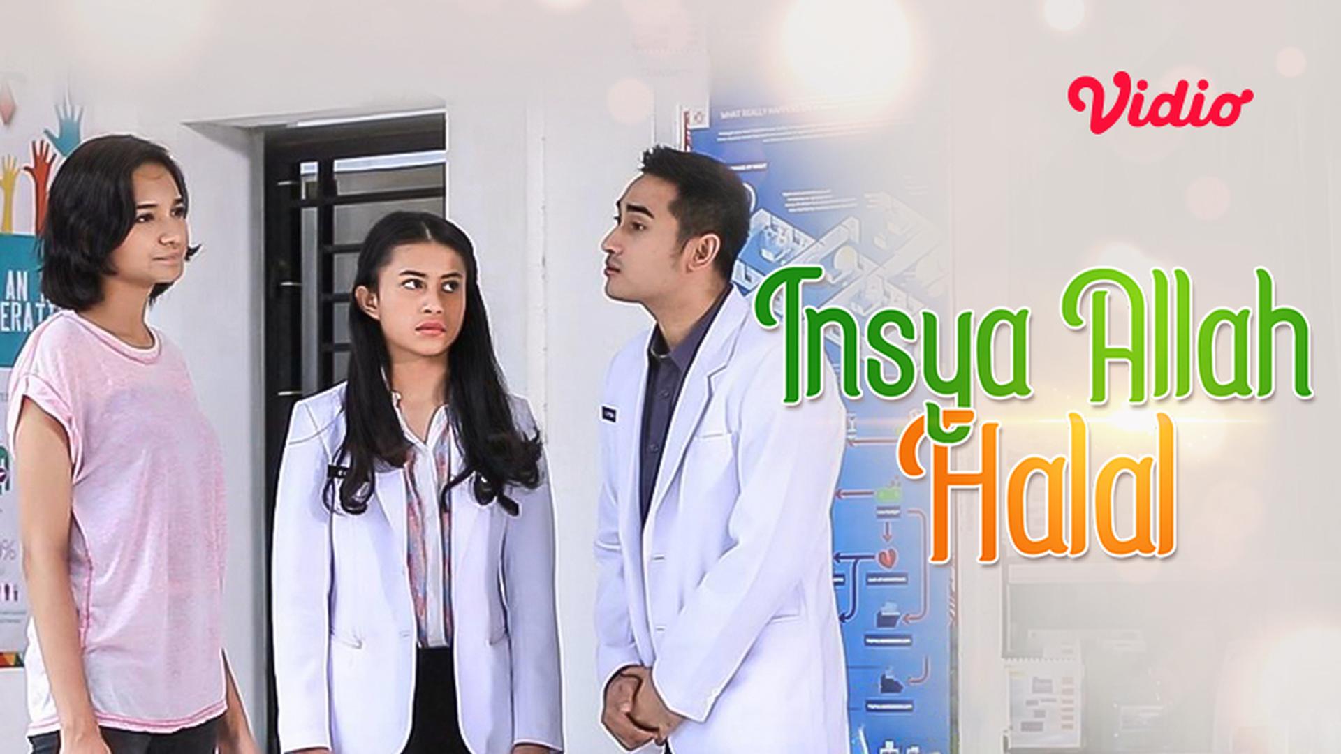 Streaming Insya Allah Halal (2017) | Vidio