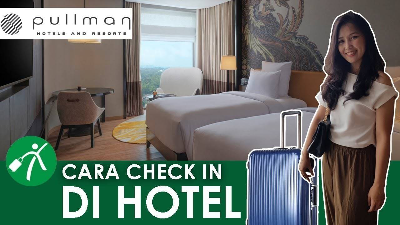 Mau Nginep di Hotel- Ini Cara Booking dan Check-in nya! | Vidio