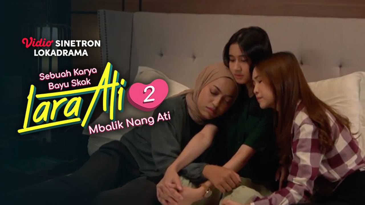 Lara Ati 2 - Episode 17 (2023)