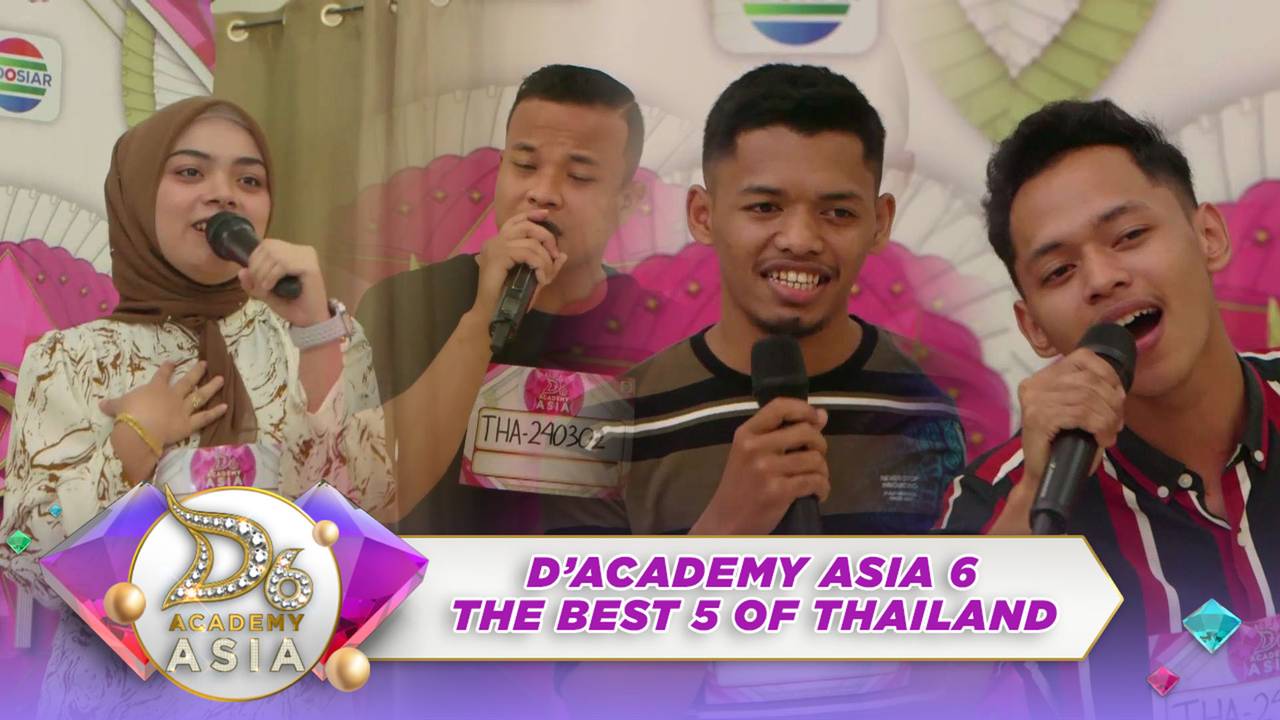 D'Academy Asia 6 - The Best 5 Of Thailand