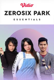 Streaming Essentials Zerosix Park | Vidio