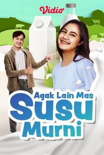 Streaming Agak Lain Mas Susu Murni | Vidio