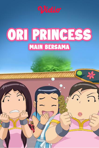 Nonton Ori Princess: Main Bersama (2011) Sub Indo | Vidio