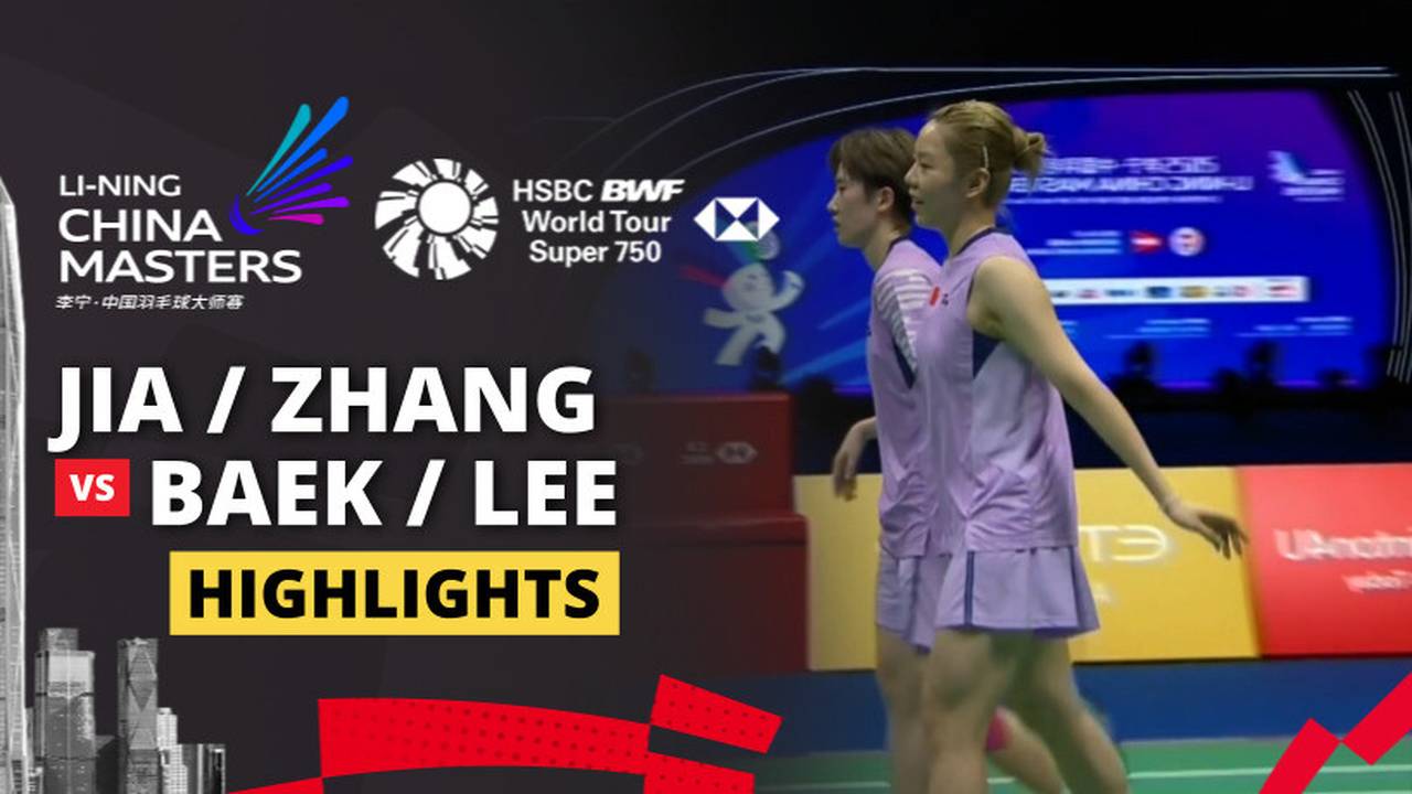 Jia Yi Fan/Zhang Shu Xian (CHN) vs Baek Ha Na/Lee So Hee (KOR ...