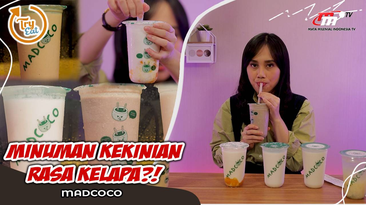 Minuman Kelapa Segar Alami Dari MADCOCO yang Bikin Susah MOVE ON! | Try ...