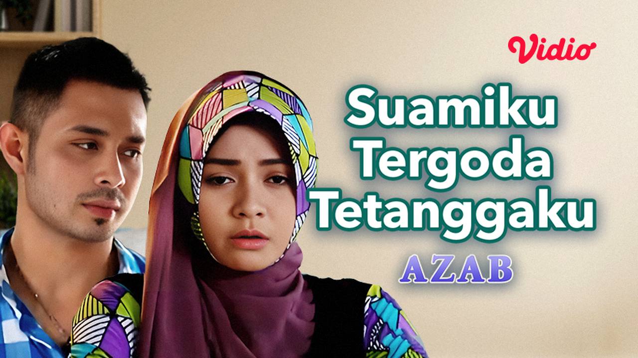 Streaming Suamiku Tergoda Tetanggaku