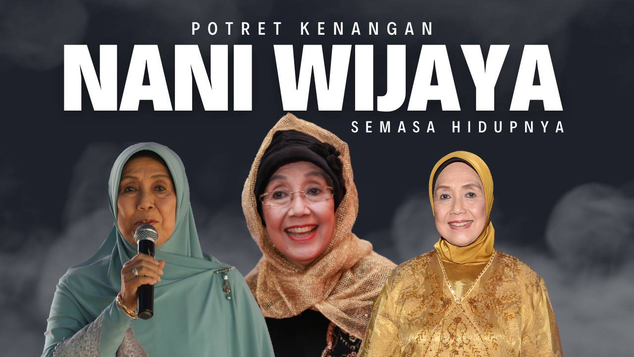 DERETAN POTRET KENANGAN NANI WIJAYA SEMASA HIDUPNYA - KapanLagi | Vidio