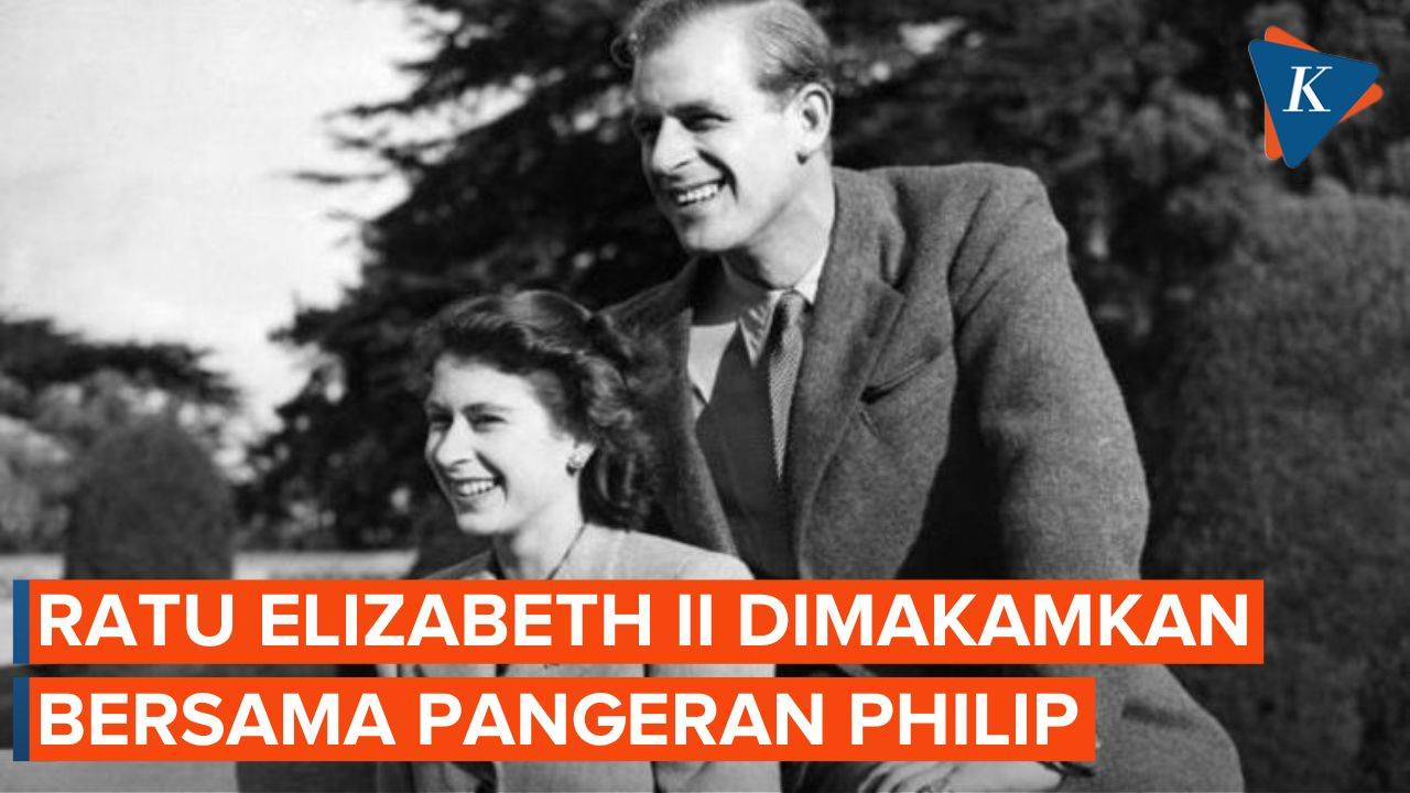 Rilis Istana Buckingham, Ratu Elizabeth II akan Dimakamkan Bersama ...