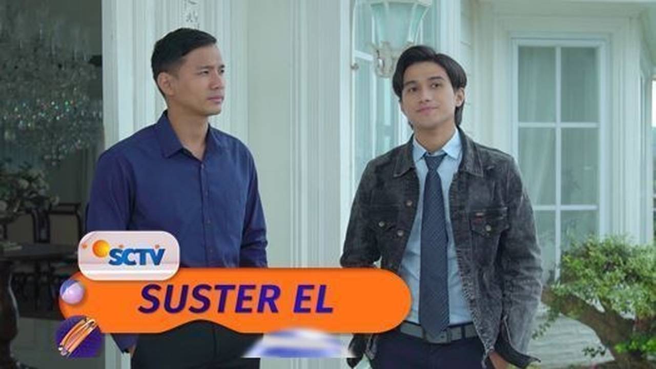 Suster El - Episode 30 | Part 1/2 (2022)
