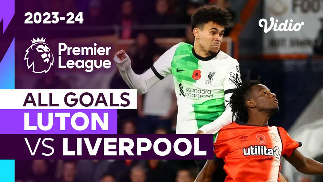 Parade Gol | Luton vs Liverpool | Premier League 2023/24