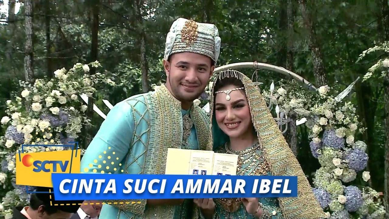 Cinta Suci Ammar Ibel Akad Nikah
