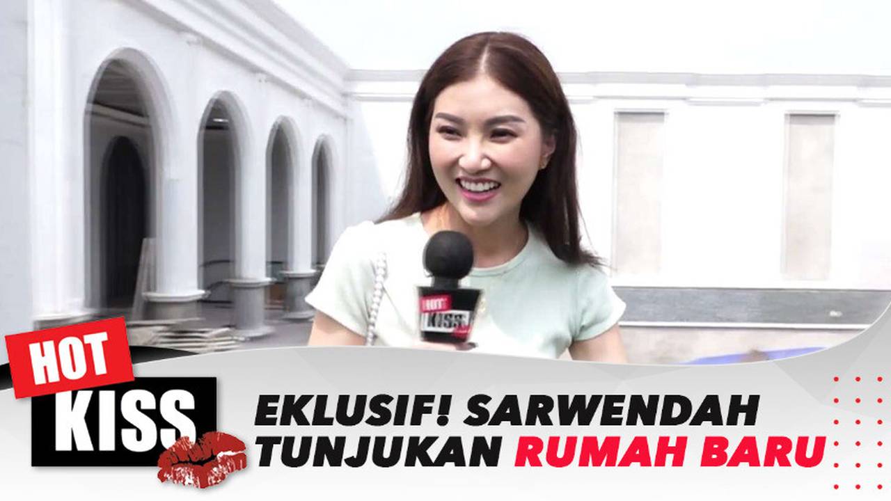 Eklusif, Sarwendah Perlihatkan Rumah Baru yang Akan Segera Ditempati | Hot Kiss | Vidio