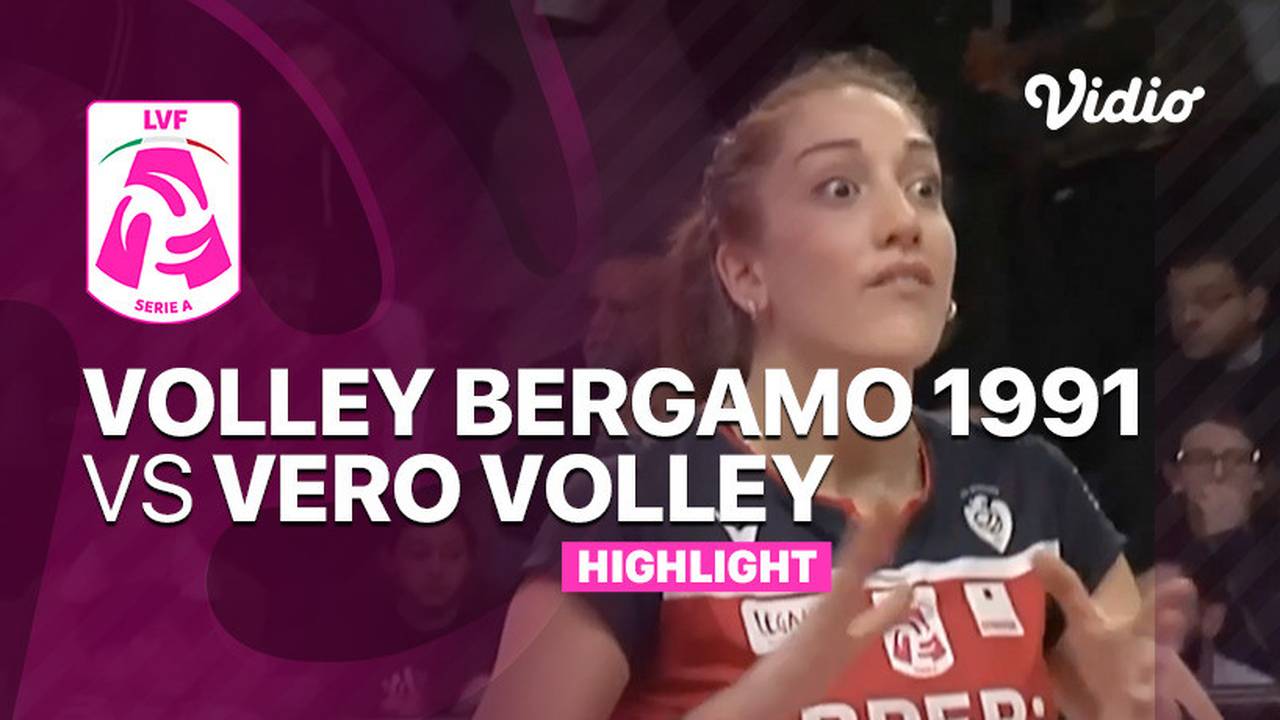 Highlights | Volley Bergamo 1991 vs Vero Volley Milano | Italian Women ...