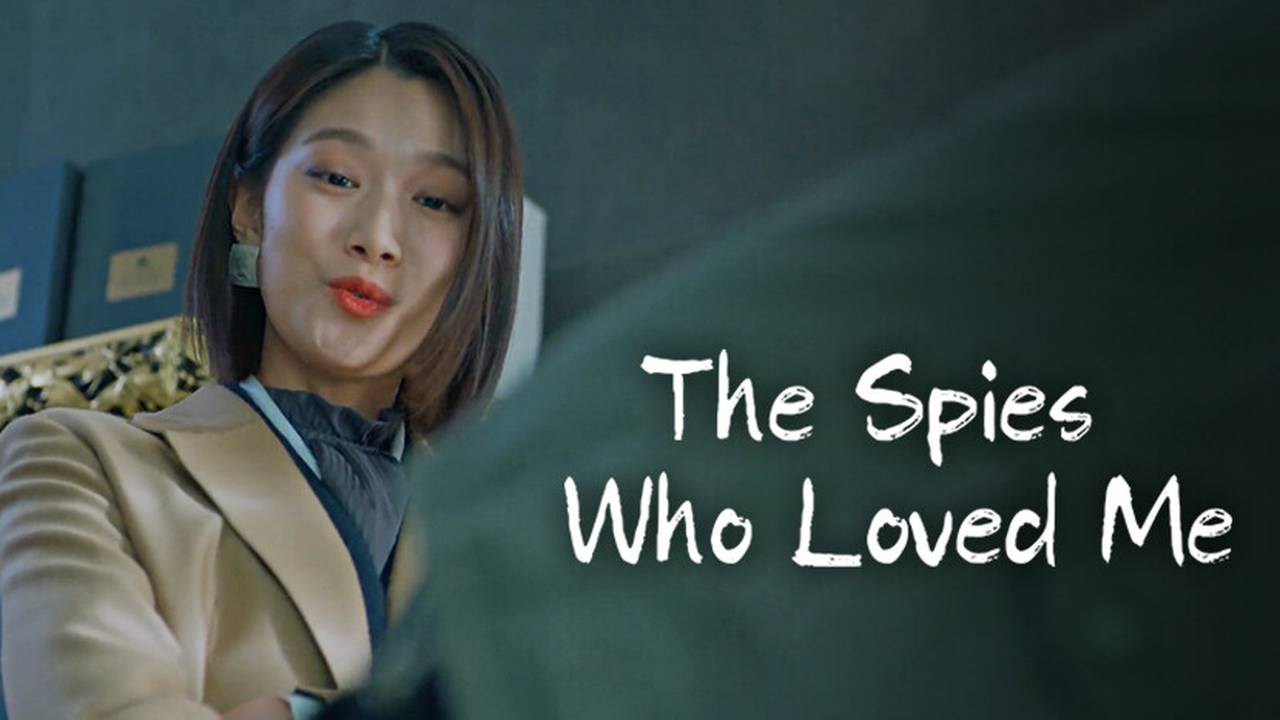 The Spies Who Loved Me - Episode 14 (2020)