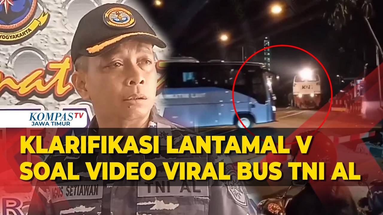 Klarifikasi & Minta Maaf! Lantamal V Angkat Bicara Soal Video Viral Bus ...