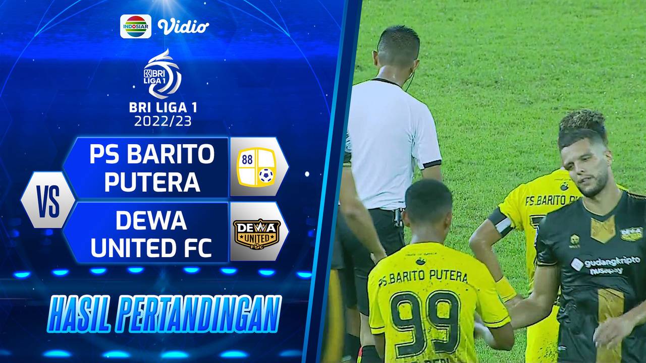 Hasil Akhir Pertandingan PS Barito Putera VS Dewa United FC | BRI Liga 1 2022/23 | Vidio