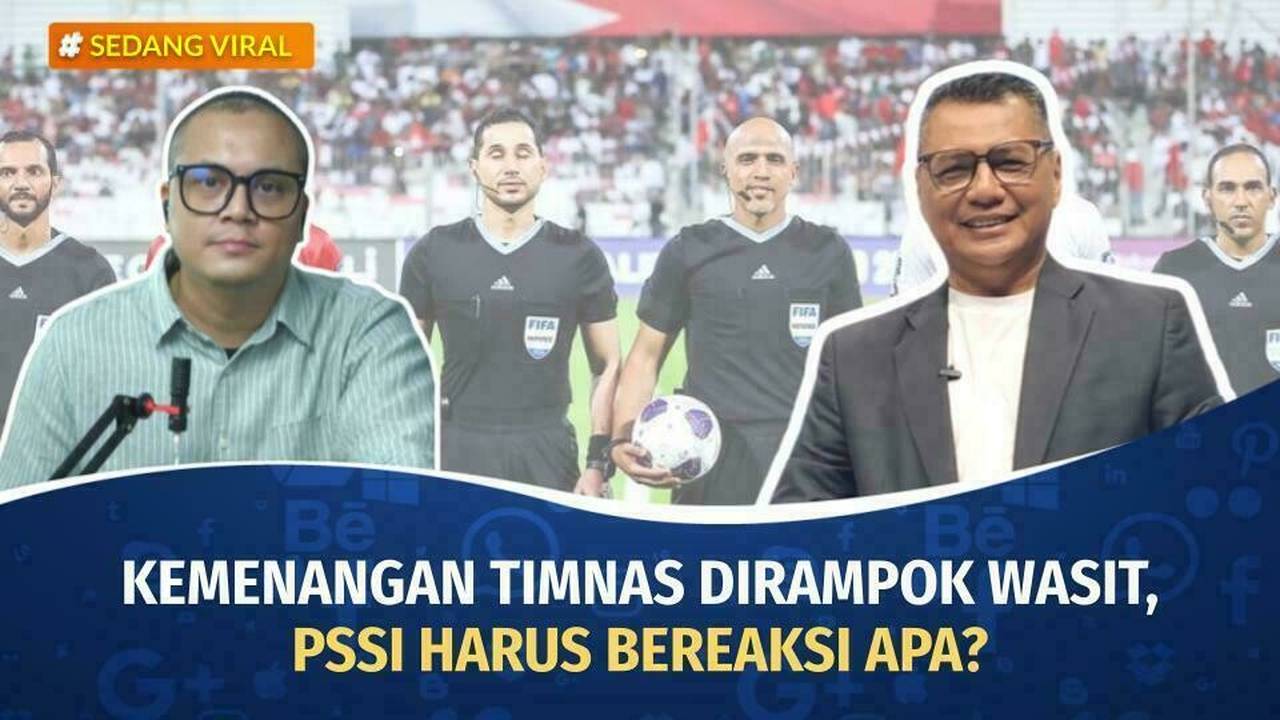 Wasit Bahrain vs Timnas Indonesia Jadi Sorotan, PSSI Harus Siapkan ...