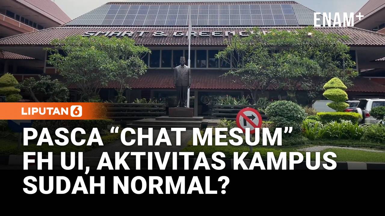 Begini Suasana Kampus Pasca Viral "Chat Mesum" FH UI - liputan6.com