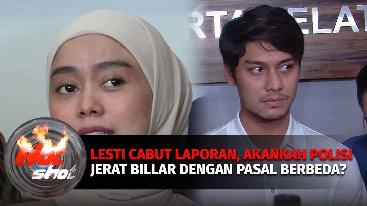 Lesti Kejora Cabut Laporan, Akankah Polisi Jerat Rizky Billar Dengan Pasal Berbeda? | Hot Shot ...