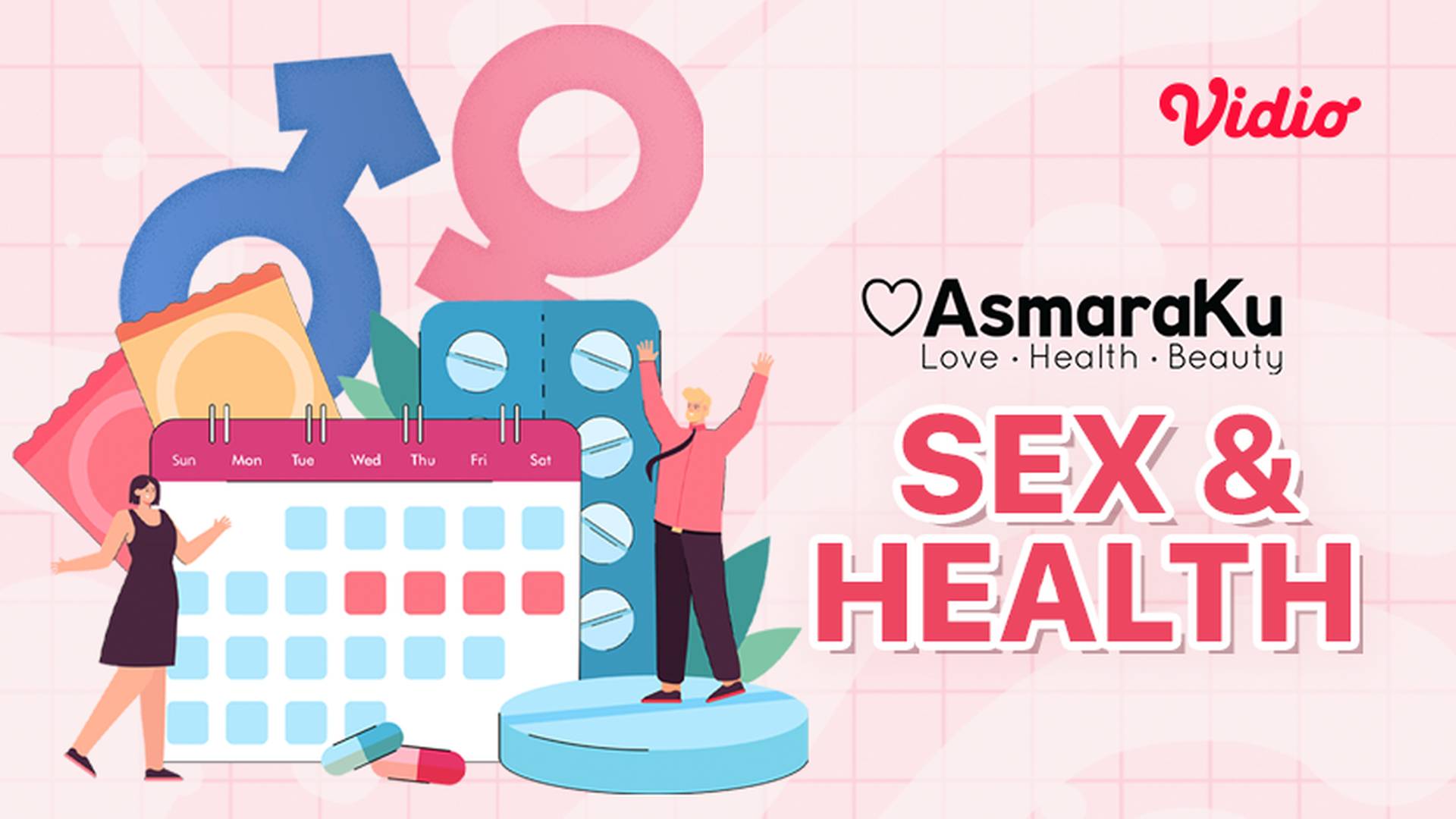 Streaming AsmaraKu - Sex & Health