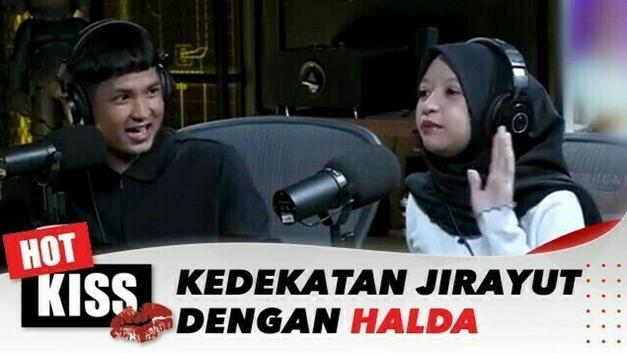 Merasa Sefrekuensi, Ini Kedekatan Antara Jirayut Dengan Halda | Hot Kiss | Vidio