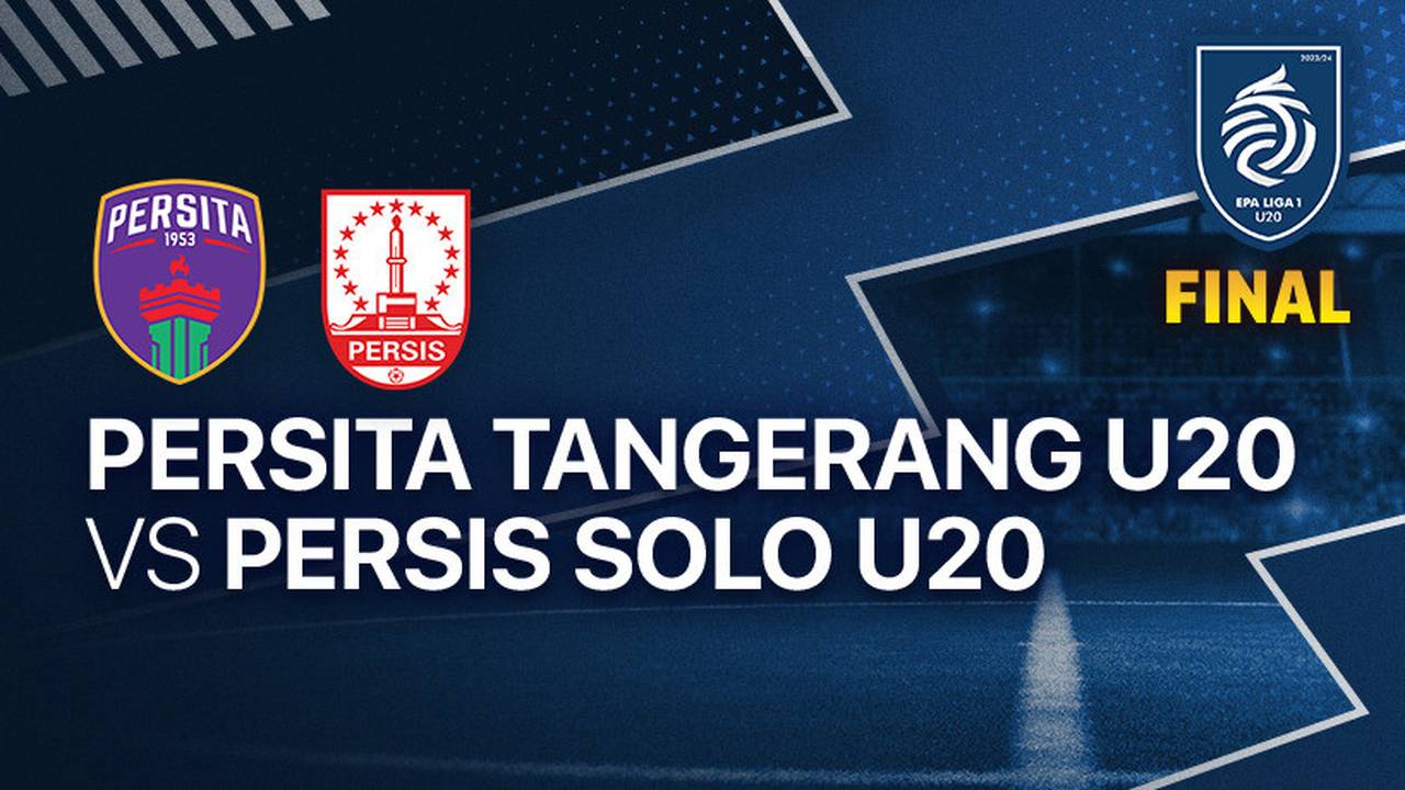 Persita Tangerang U20 vs Persis Solo U20 - Final - Full Match | EPA Liga 1 U20 | Vidio
