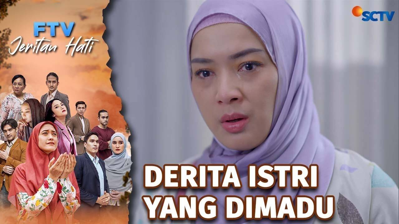 Derita Istri yang Dimadu | FTV Jeritan Hati (2024) Full Movie