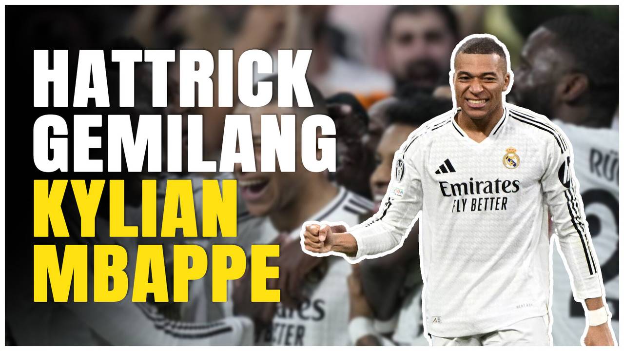 Kylian Mbappe Sang Maestro Baru Real Madrid, Cetak Hattrick Kontra ...