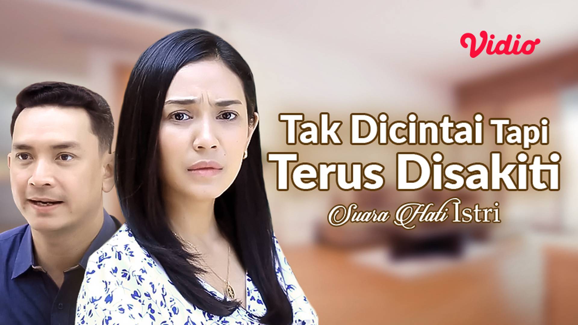 Streaming Tak Dicintai Tapi Terus Disakiti