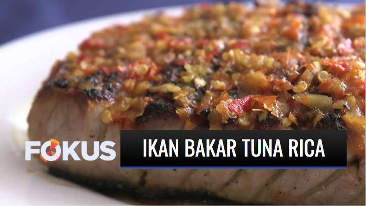 Segarnya Kuliner Rahang Ikan Tuna Bakar Rica | Fokus - INDOSIAR | Vidio