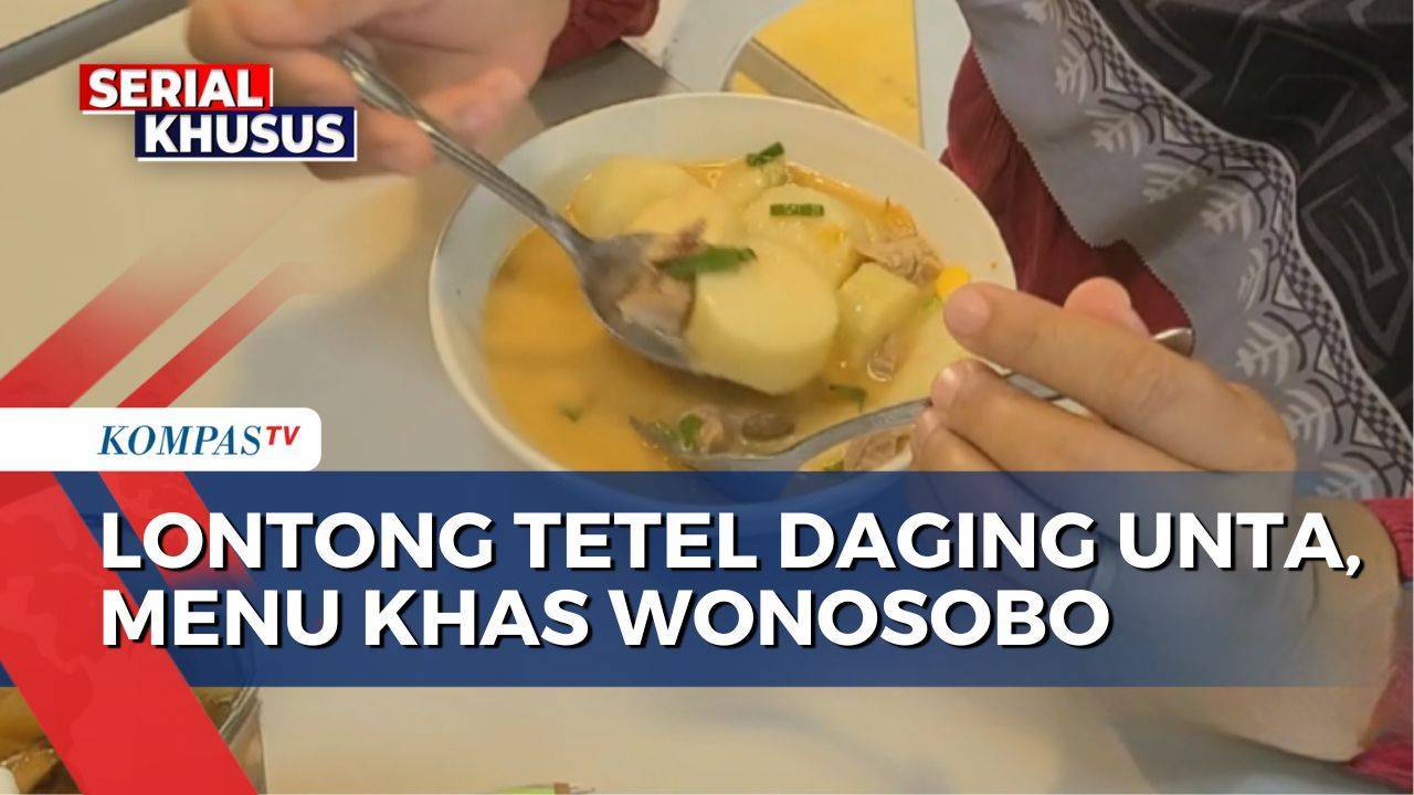 Lontong Tetel Daging Unta, Menu Ramadan Khas Wonosobo - Kompas TV | Vidio