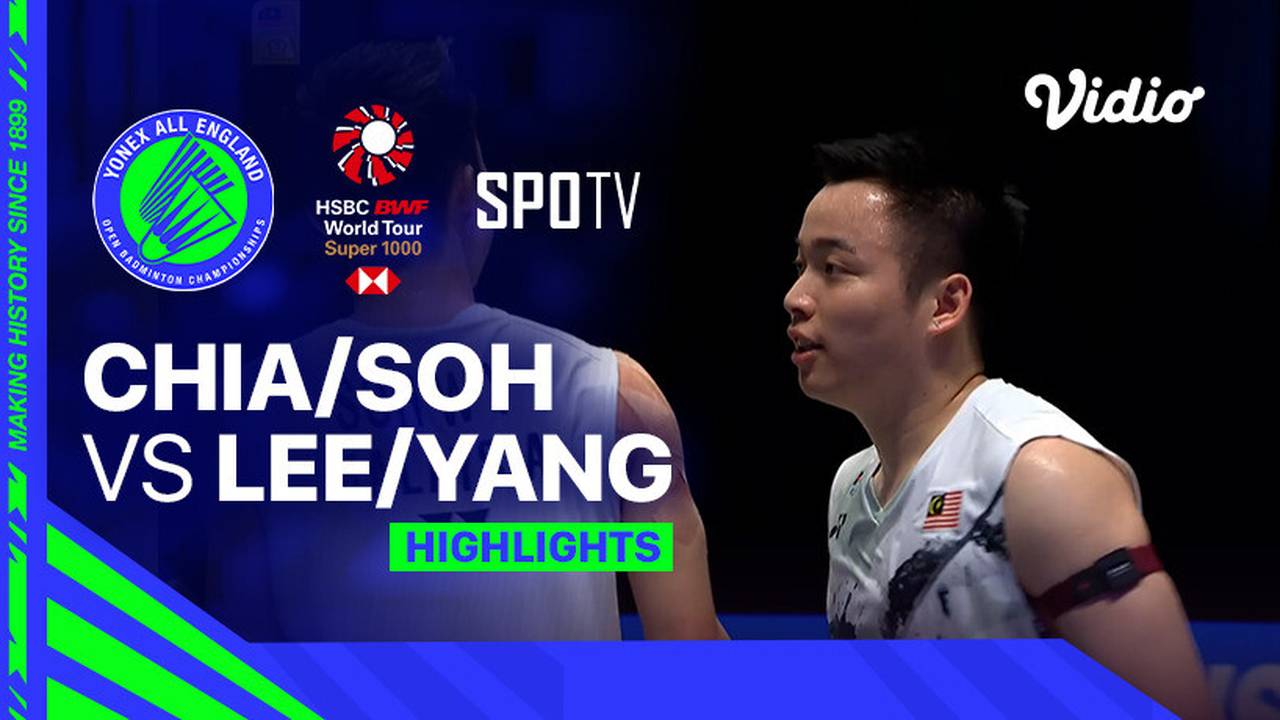 Men's Doubles Semifinal: Aaron Chia/Soh Wooi Yik (MAS) vs Lee Jhe-Huei/Yang Po-Hsuan (TPE ...
