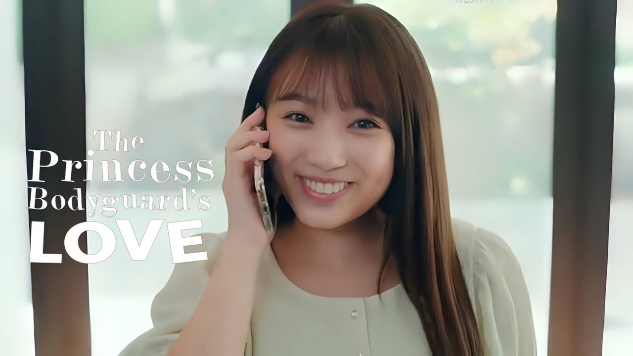 [Gratis] The Princess Bodyguard’s Love - Episode 01 (2023)