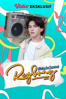 Streaming #MainSamaReybong - Eksklusif ReyBong | Vidio