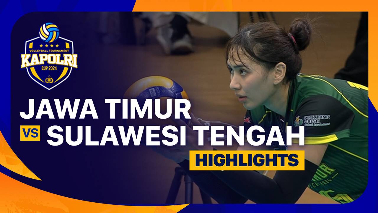 Putri: Jawa Timur vs Sulawesi Tengah - Babak 8 Besar - Highlights | Kapolri Cup 2024 | Vidio
