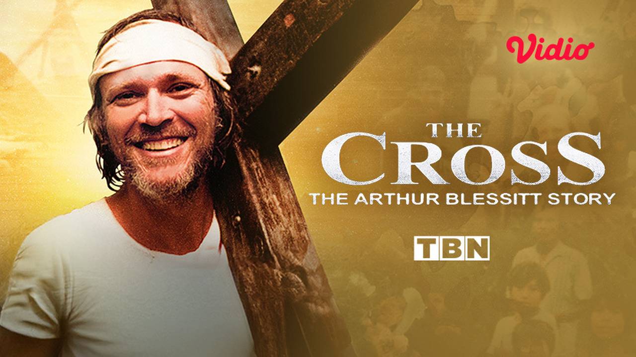 Nonton TBN - The Cross: The Arthur Blessitt Story (2009) Sub Indo