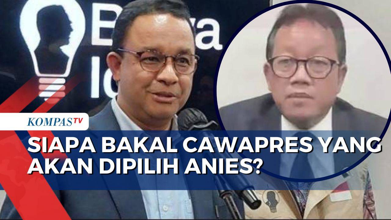 NasDem Siapkan 5 Kandidat Cawapres untuk Dipilih Anies Baswedan, Siapa Saja? - Kompas TV | Vidio