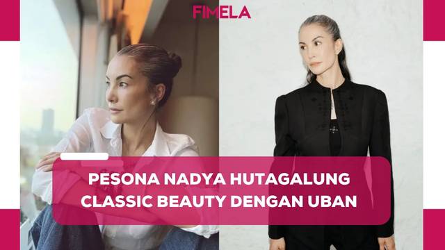 Pesona Classic Beauty Nadya Hutagalung, Tampil Statement dengan Rambut ...