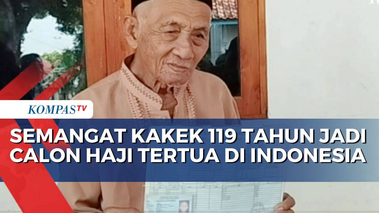 Calon Jemaah Haji Tertua di Indonesia, Kakek Usia 119 Tahun di Jawa Timur Berangkat Haji ...